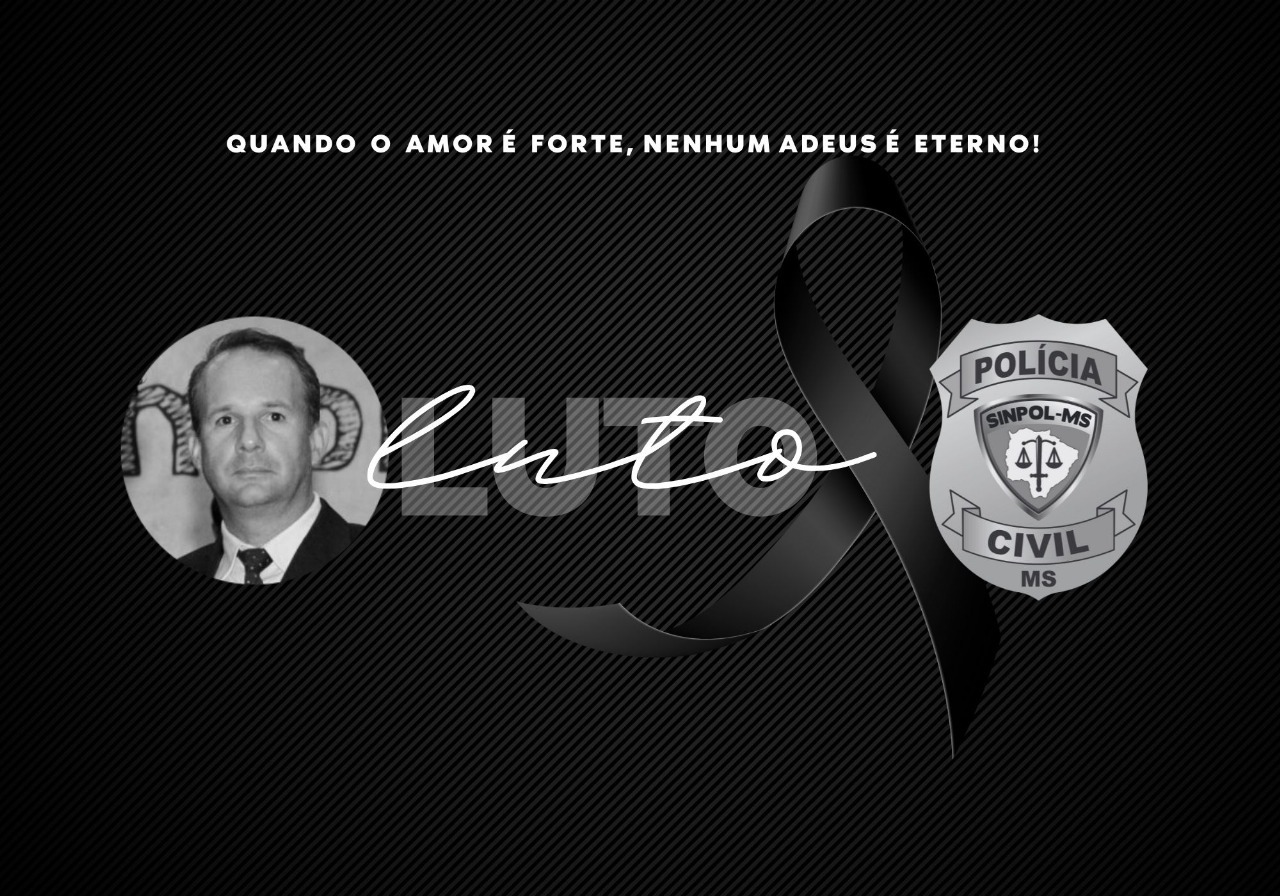 SINPOL-MS Nota de pesar - WEDNEY RODOLPHO DE OLIVEIRA