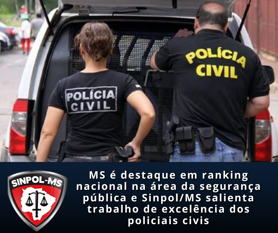 SINPOL-MS MS é destaque em ranking nacional na área da segurança ...